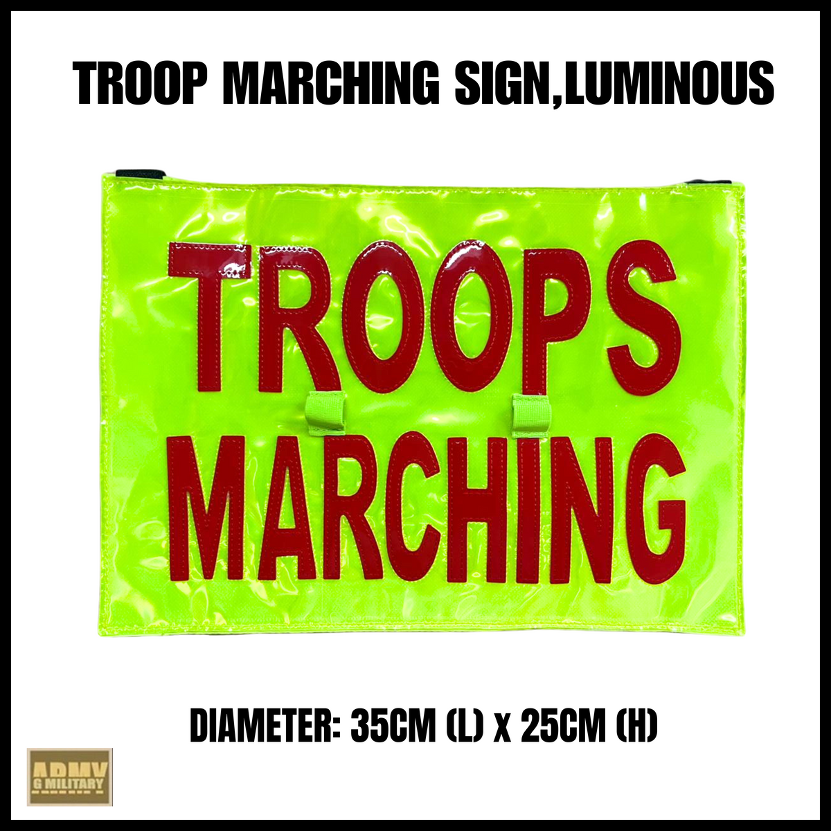 (Get a Quote) Troop Marching Sign, Luminous — G MILITARY